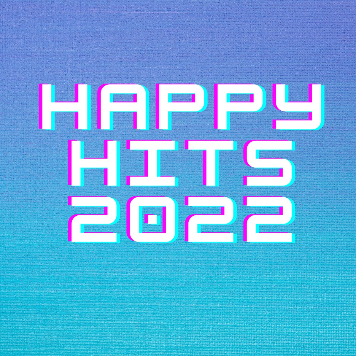 ‎happy Hits 2022 By Various Artists On Apple Music