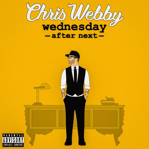 Chris Webby - Wednesday After Next [iTunes Plus AAC M4A] - iPlusHub