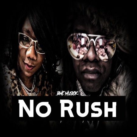 No Rush (feat. Dylan Graham) - Bmc Musick
