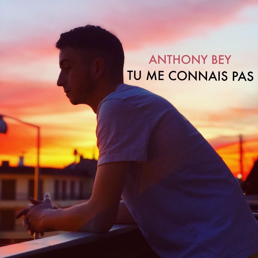Tu me connais pas by Anthony Bey