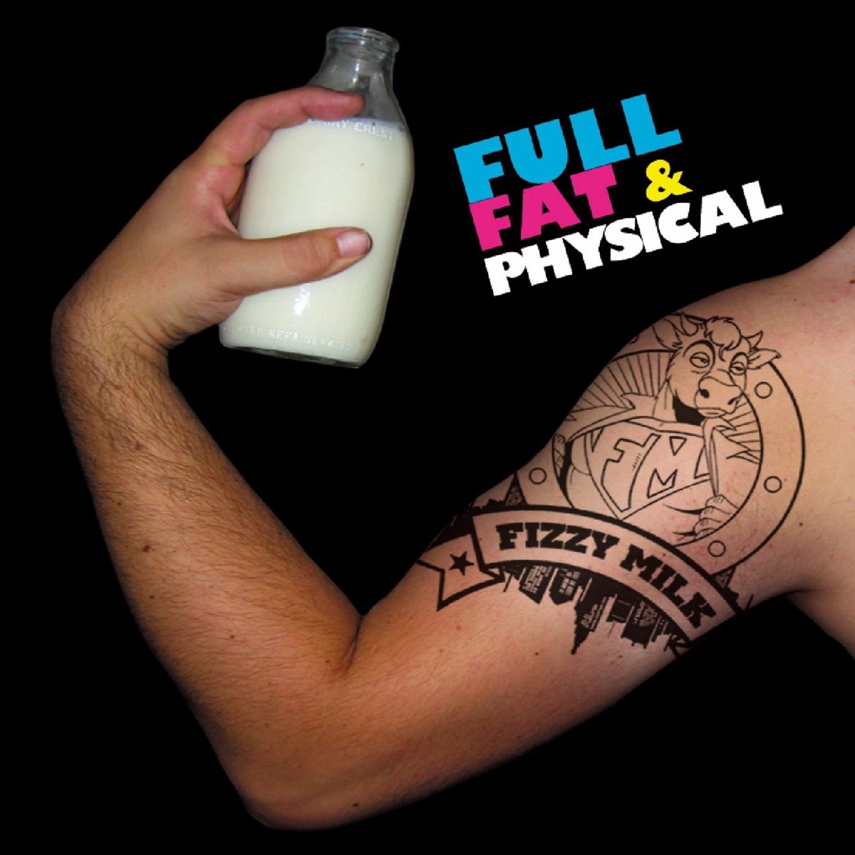 ‎Full Fat & Physical by Fizzy Milk on Apple Music