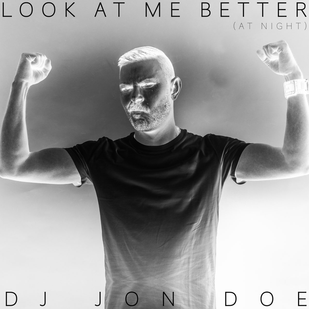  Look At Me Better At Night By DJ Jon Doe On Apple Music