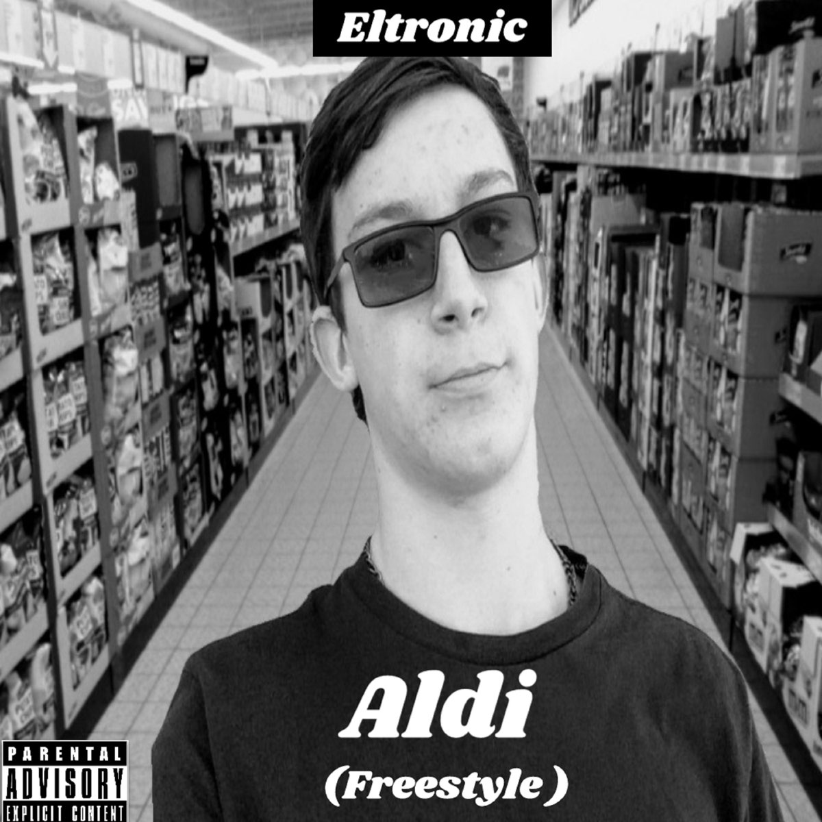 ‎Aldi (Freestyle) - Single by Eltronic on Apple Music