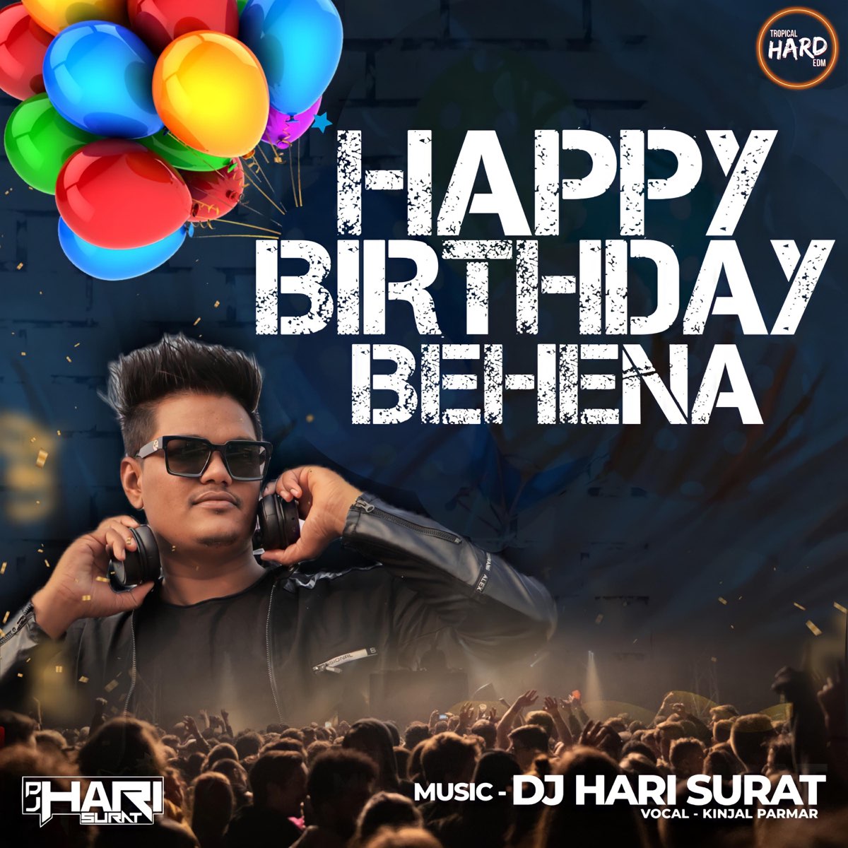 ‎Happy Birthday BEHENA - Single by Dj Hari Surat on Apple Music