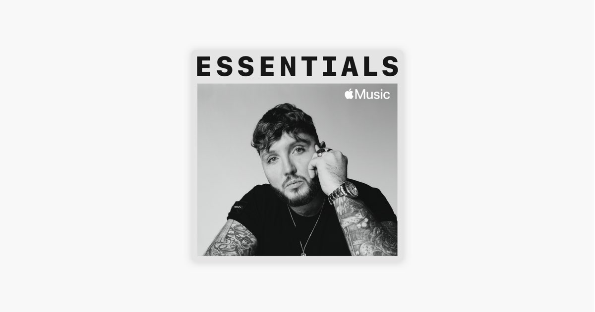 ‎James Arthur Essentials on Apple Music