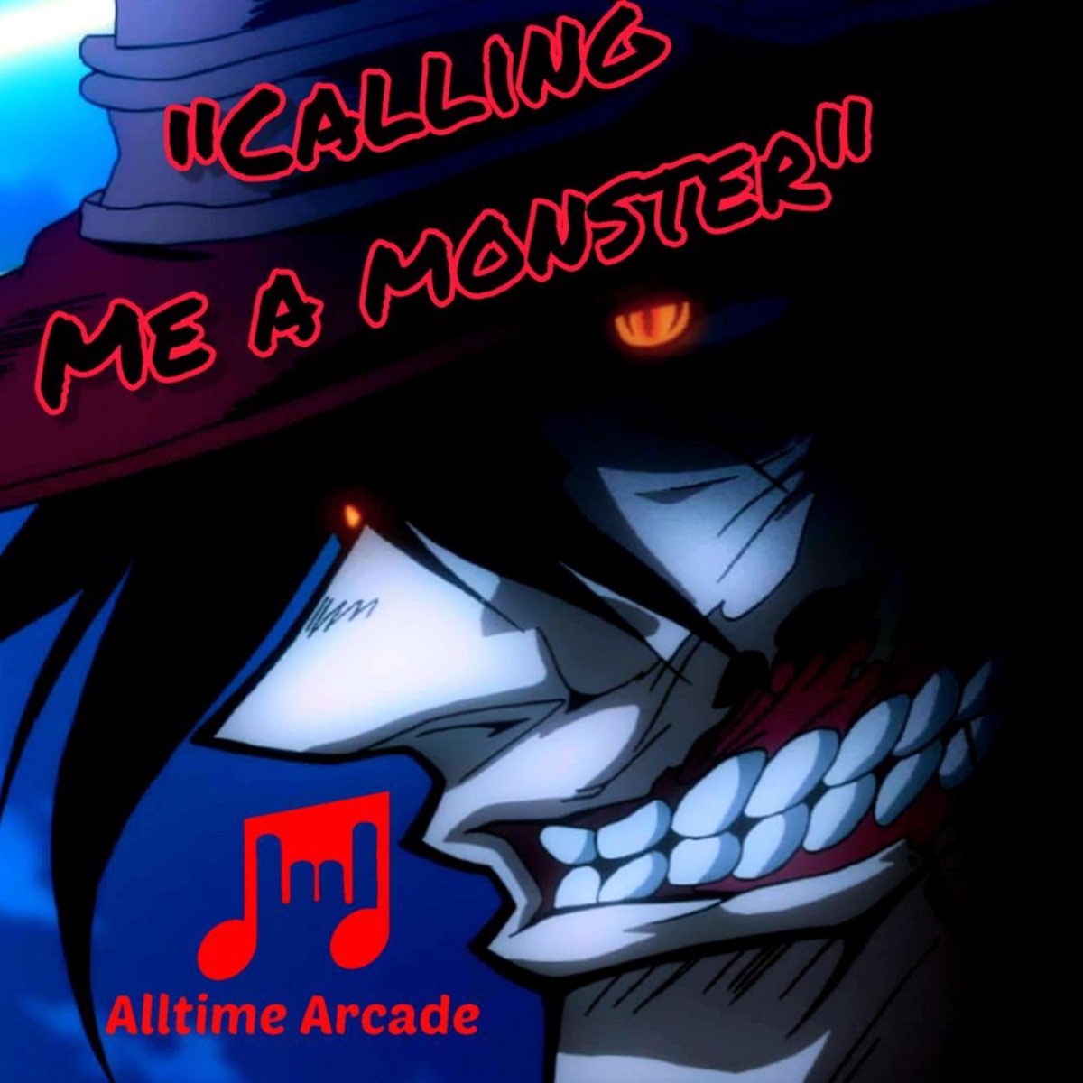 ‎Calling Me a Monster (Alucard Hellsing Ultimate Rap Part 1) - Single ...