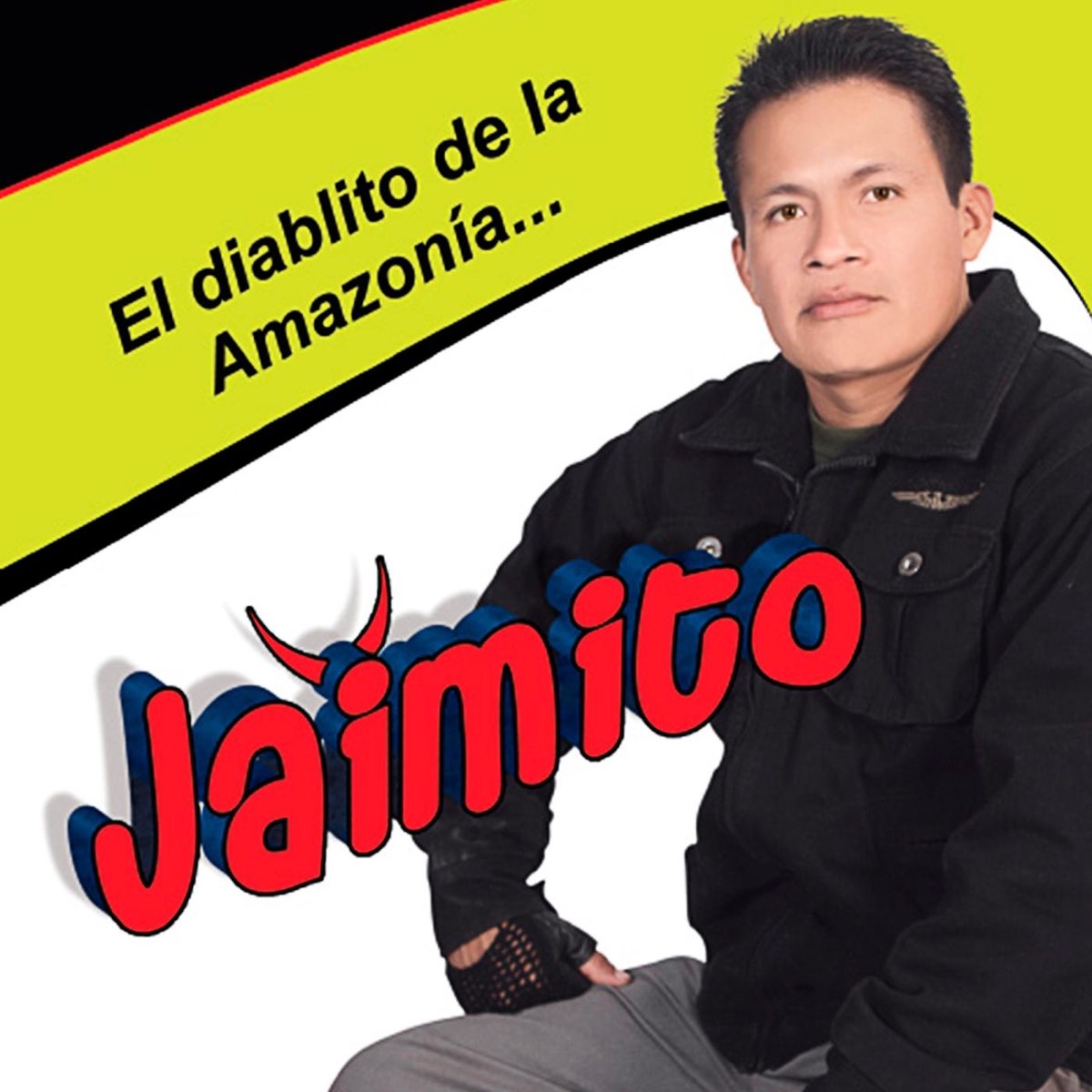 ‎El Diablito de la Amazonia de Jaimito en Apple Music