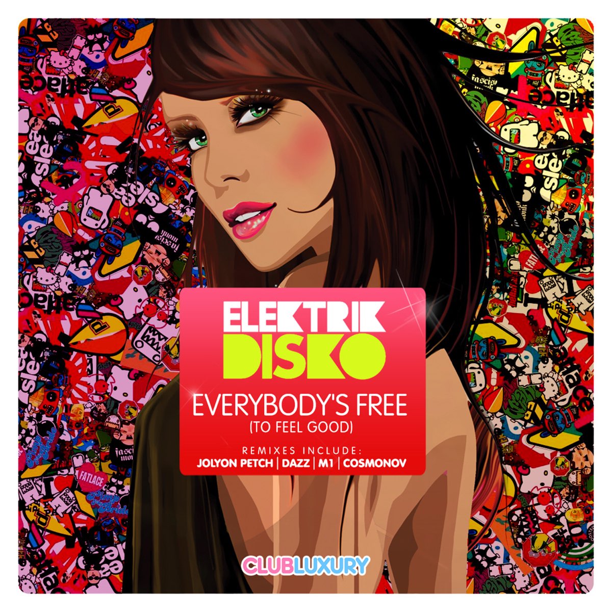 ‎Everybody's Free (To Feel Good) de Elektrik Disko en Apple Music