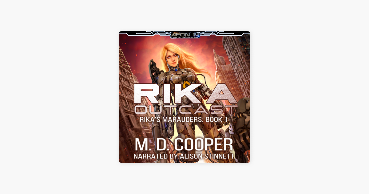 ‎Rika Outcast: Rika's Marauders, Book 1 (Unabridged) on Apple Books