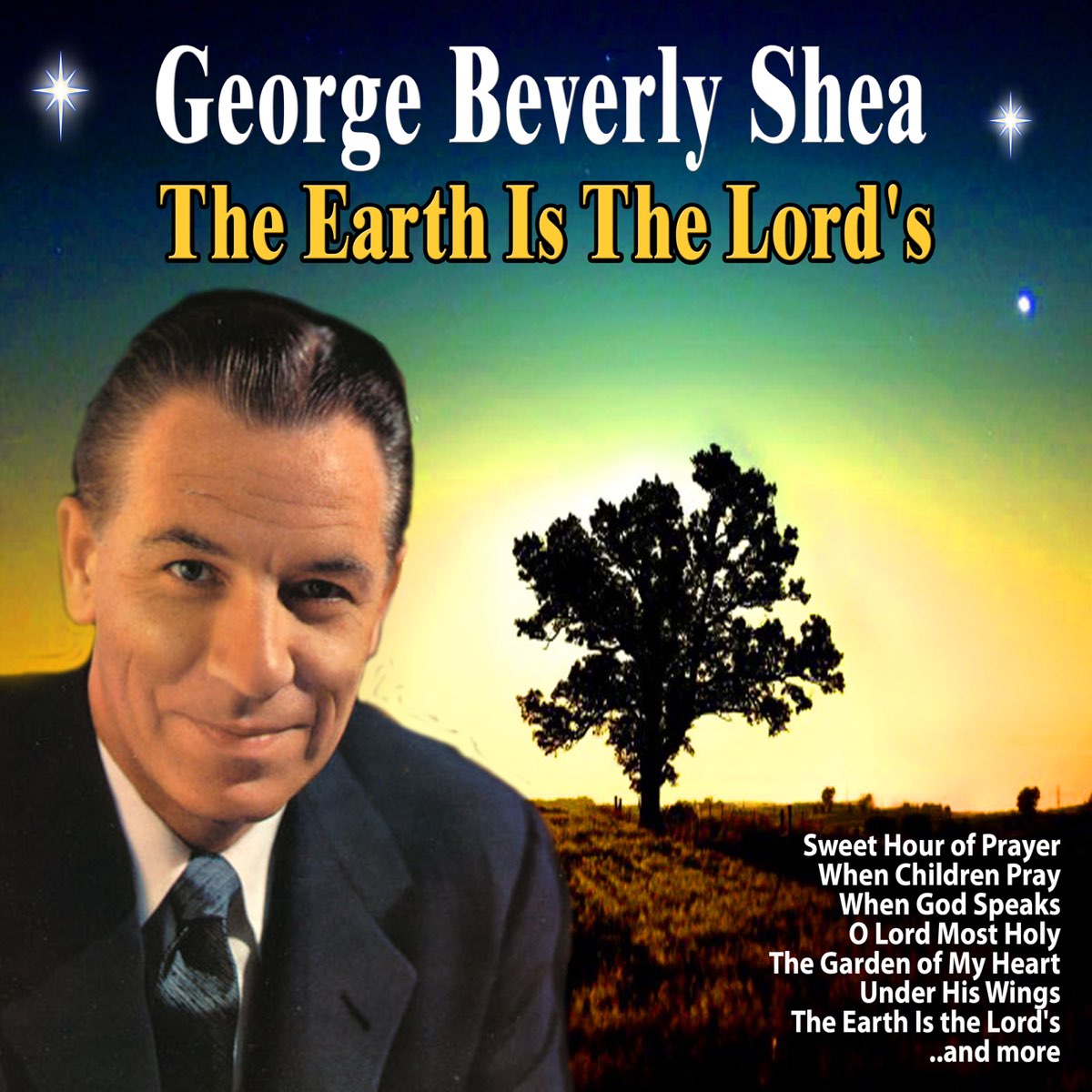 ‎The Earth Is the Lord's by George Beverly Shea on Apple Music