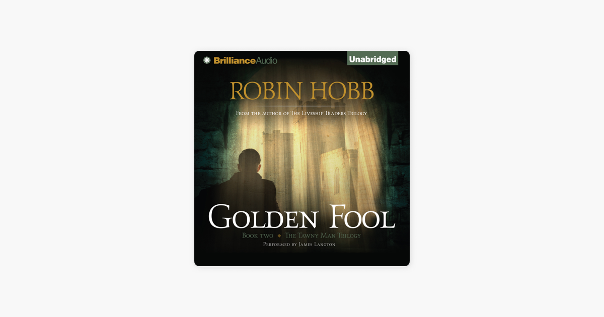 ‎Golden Fool: The Tawny Man Trilogy, Book 2 (Unabridged) on Apple Books