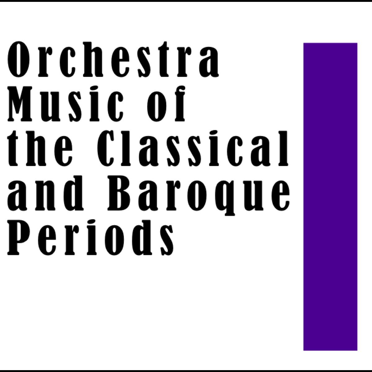 ‎Orchestra Music of the Classical and Baroque Periods de Friedrich ...