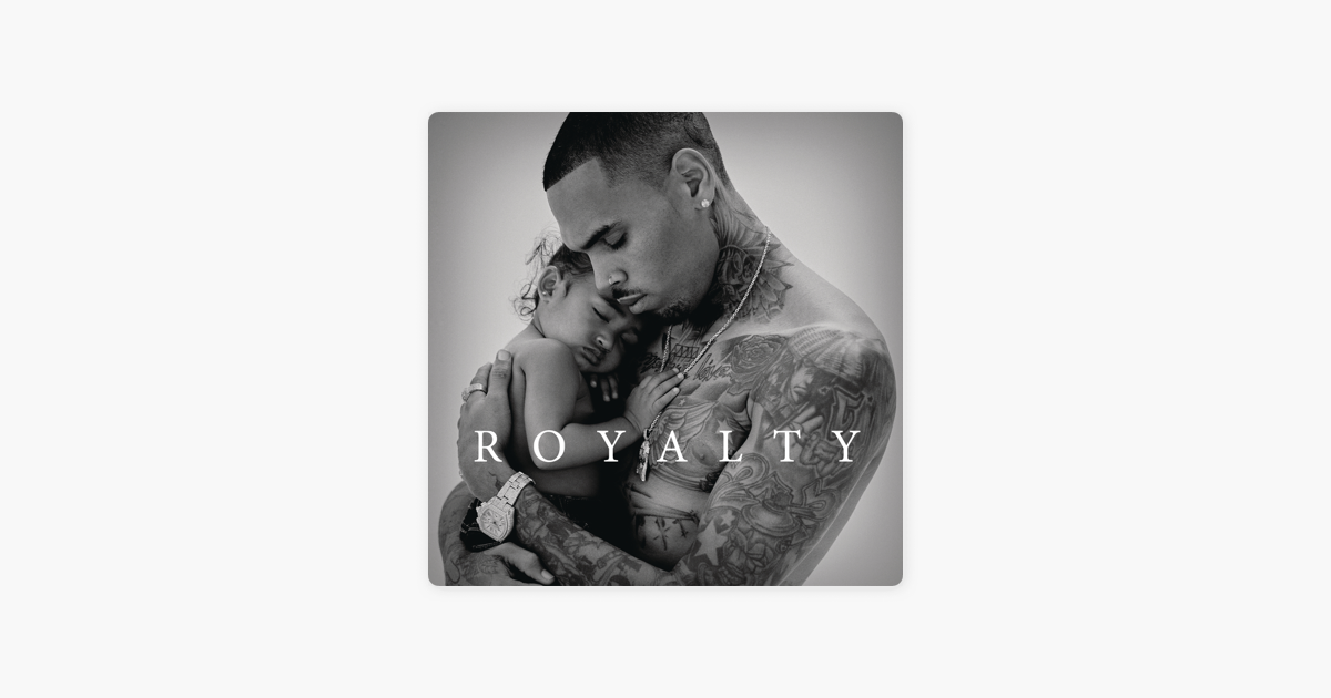 ‎Royalty (Deluxe Version) de Chris Brown en Apple Music