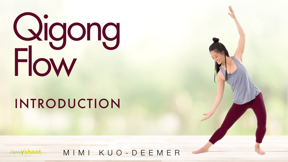 Mimi Kuo Deemer: Qigong Flow - Introduction | Apple TV