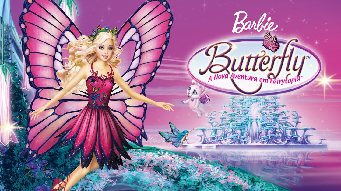 Barbie Butterfly A Nova Aventura em Fairytopia | Apple TV