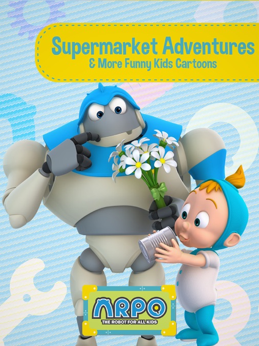 Arpo the Robot for All Kids - Supermarket Adventures & More Funny Kids ...