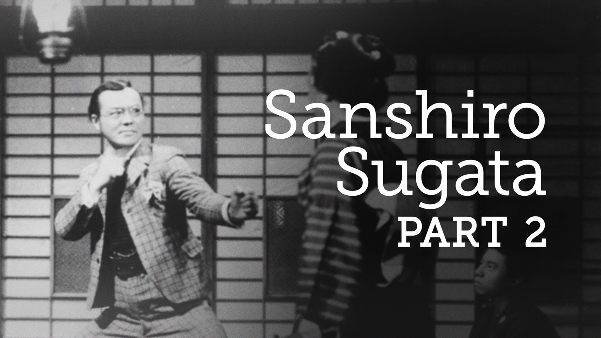 Sanshiro Sugata 2 | Apple TV