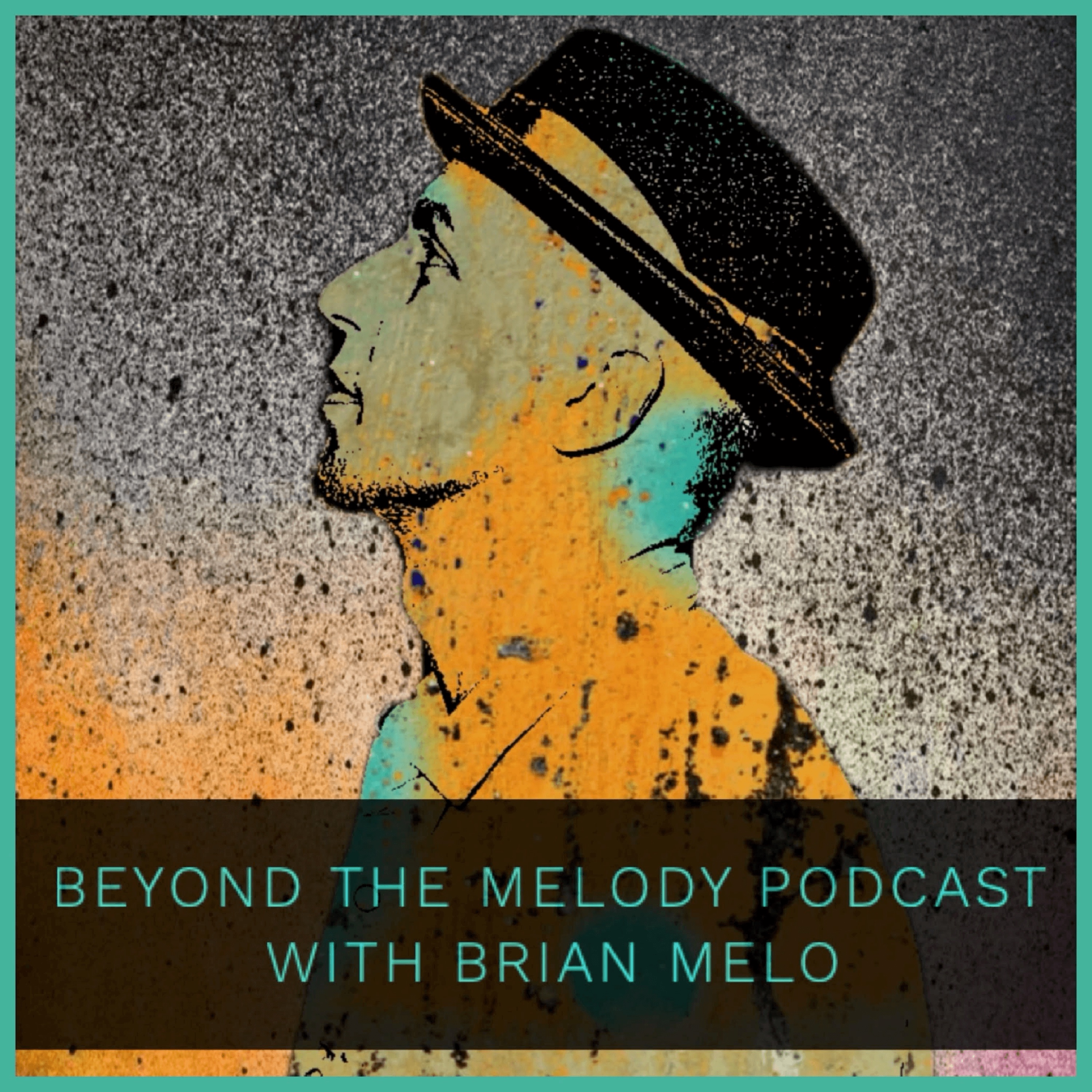 Beyond The Melody Podcast with Brian Melo – Podcast – Podtail