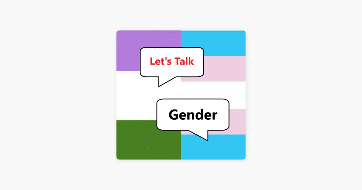 ‎Let's Talk Gender : Nonbinary Pregnancy and Parenting sur Apple Podcasts