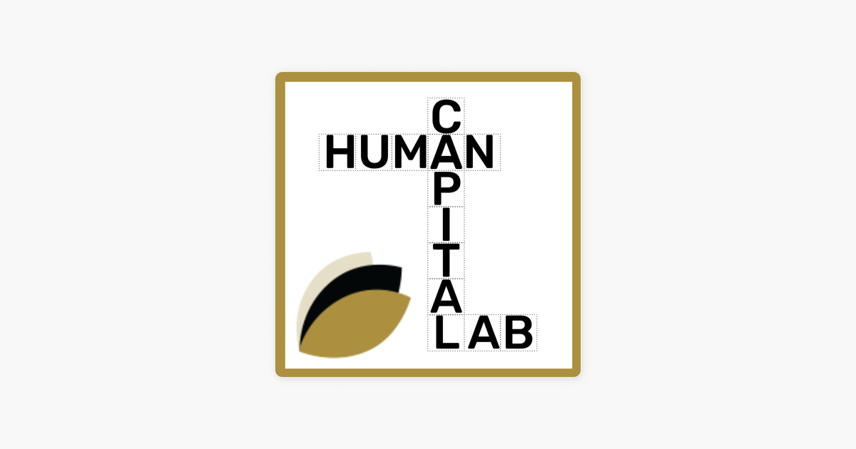 ‎Human Capital Lab: Straight from the CEO: How Learning gets a Seat at ...