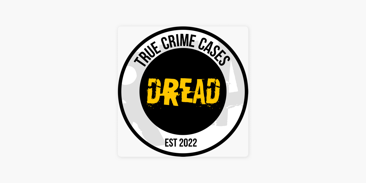 ‎donovan Dread True Crime On Apple Podcasts