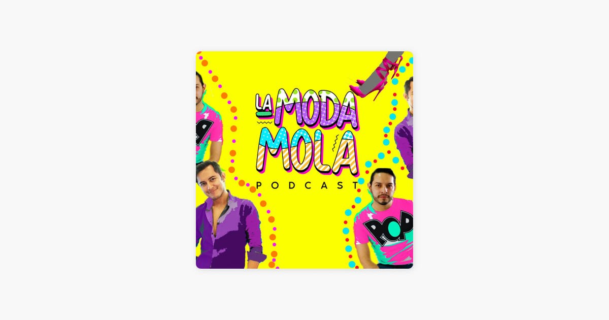 ‎La Moda Mola Podcast: HABLEMOS DE LA MET Y EL SUPER BOWL 2023 on Apple Podcasts
