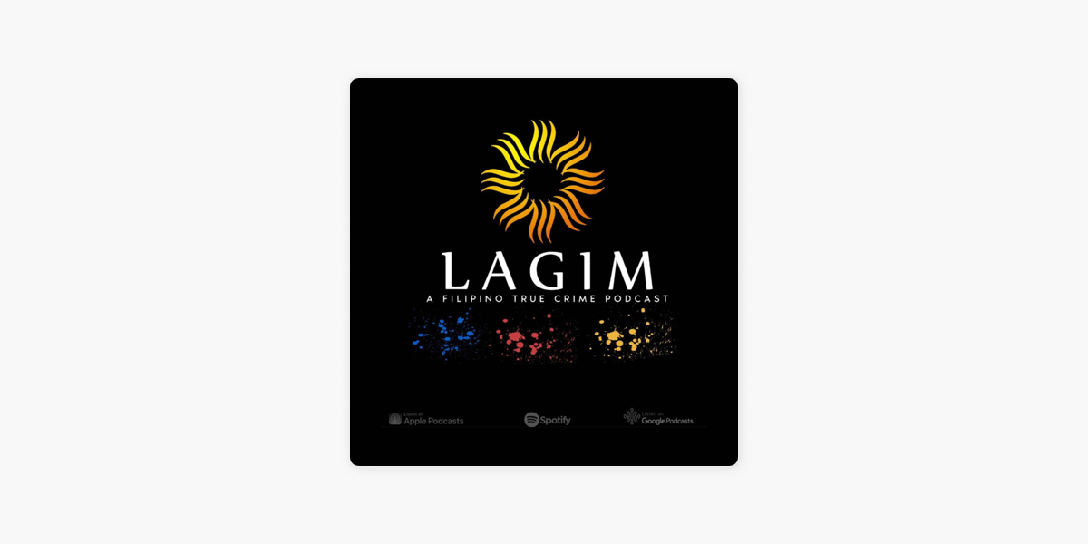 ‎LAGIM: A Filipino True Crime Podcast on Apple Podcasts