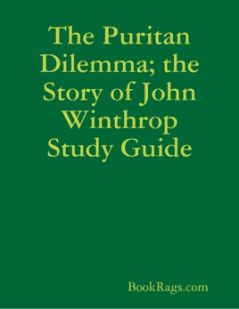 ‎The Puritan Dilemma; the Story of John Winthrop Study Guide on Apple Books