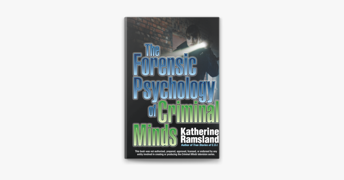 ‎The Forensic Psychology of Criminal Minds on Apple Books