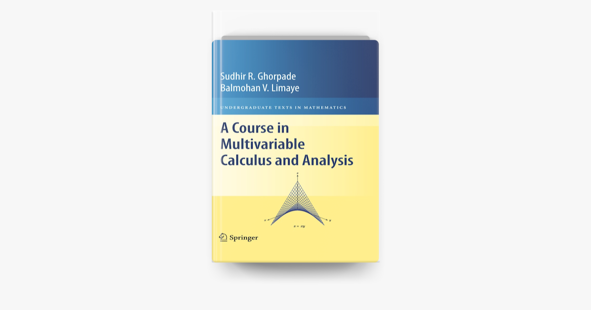 ‎A Course in Multivariable Calculus and Analysis on Apple Books