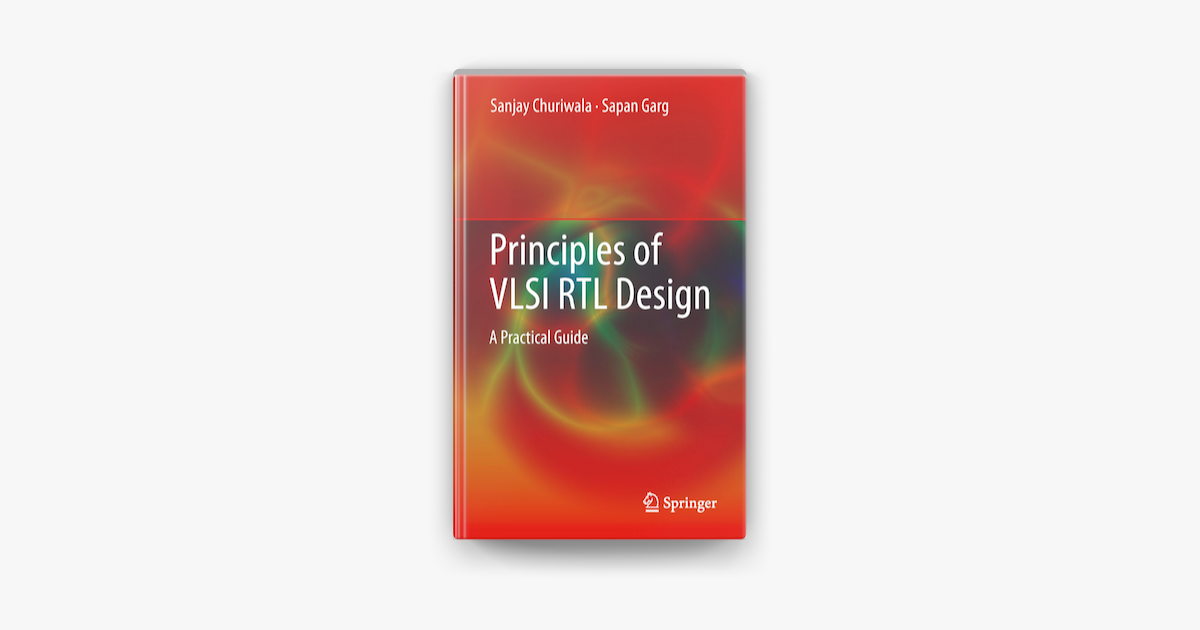 Principles of VLSI RTL Design on Apple Books Principles of VLSI RTL Design on Apple Books