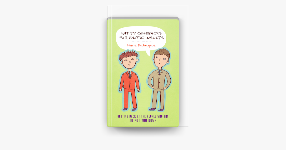 ‎Witty Comebacks for Idiotic Insults en Apple Books