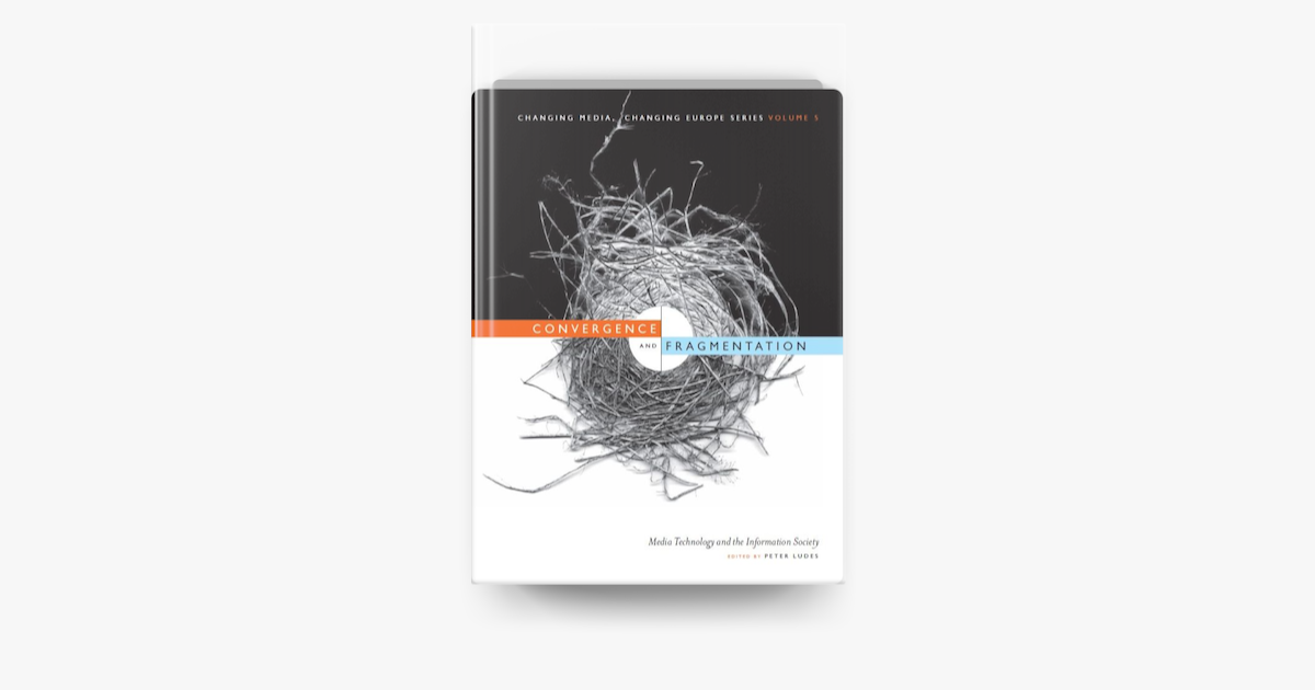 Convergence and Fragmentation» в Apple Books