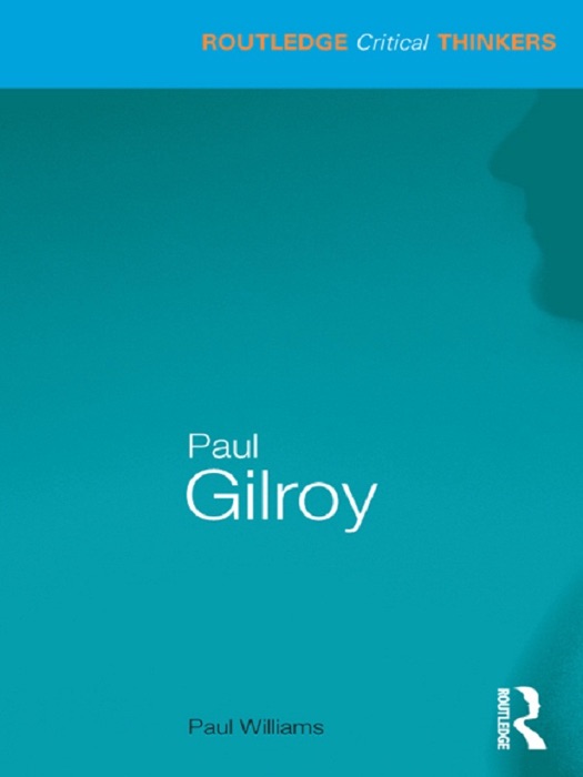 Download ~ Paul Gilroy # by Paul Williams ~ Book PDF Kindle ePub Free ...