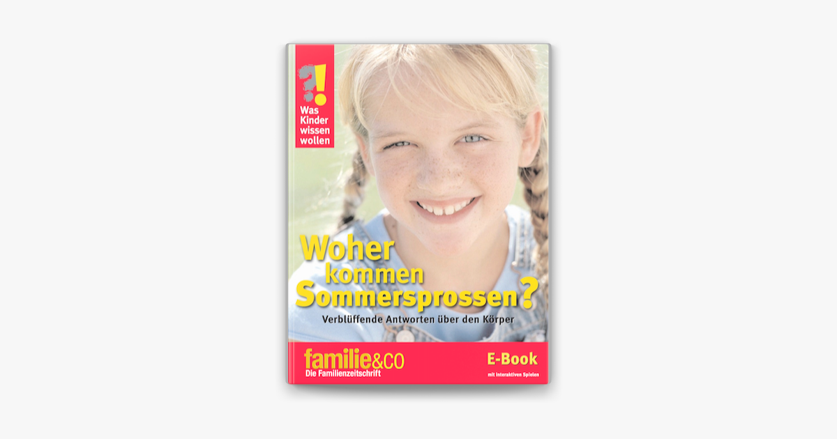 Was Kinder wissen wollen – Woher kommen Sommersprossen? on Apple Books Was Kinder wissen wollen – Woher kommen Sommersprossen? on Apple Books