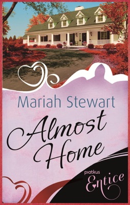 Ladata Almost Home By Mariah Stewart Pdf Ebook