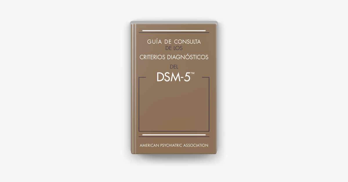 ‎Guía de consulta de los criterios diagnósticos del DSM-5® on Apple Books