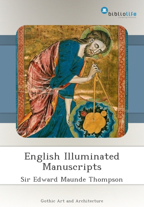 [DOWNLOAD] "English Illuminated Manuscripts" by Sir Edward Maunde ...