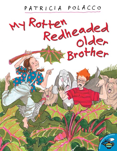 My Rotten Redheaded Older Brother by Patricia Polacco on Apple Books
