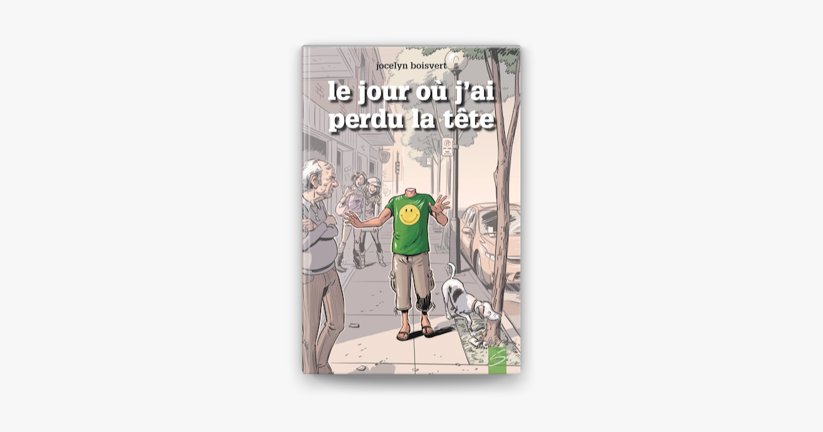 ‎Le jour où j'ai perdu la tête in Apple Books