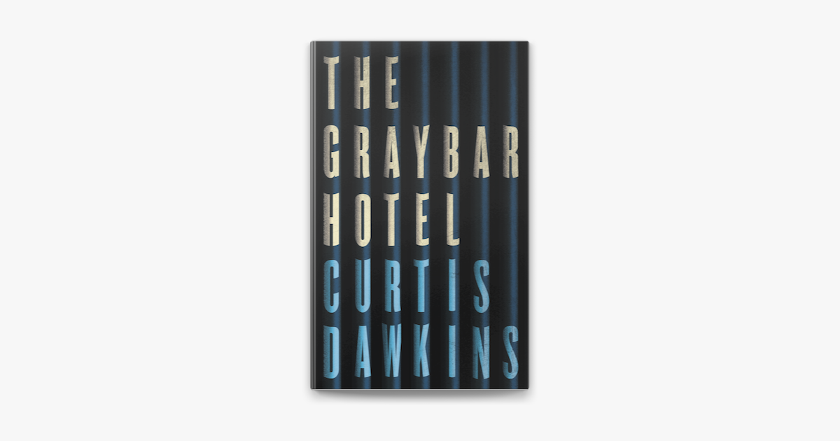 ‎The Graybar Hotel on Apple Books