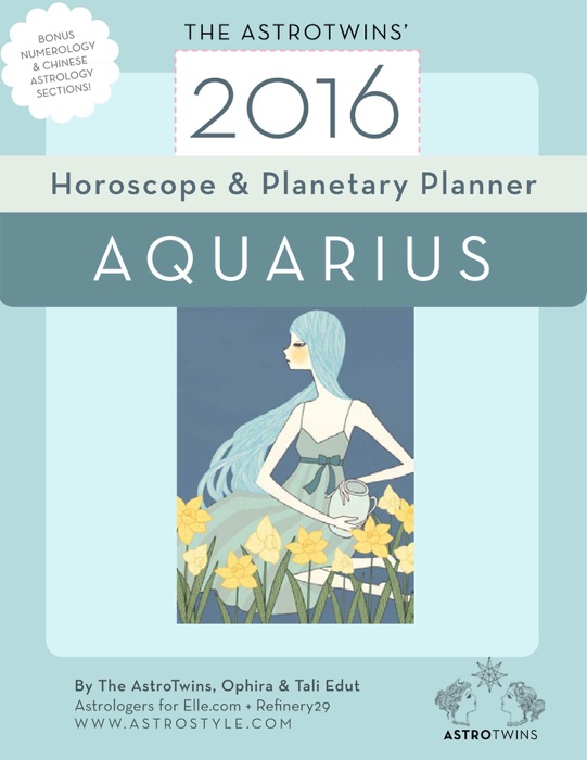 [Download] ~ Aquarius 2016 Horoscope & Planetary Planner # by The AstroTwins ~ Book PDF Kindle ...
