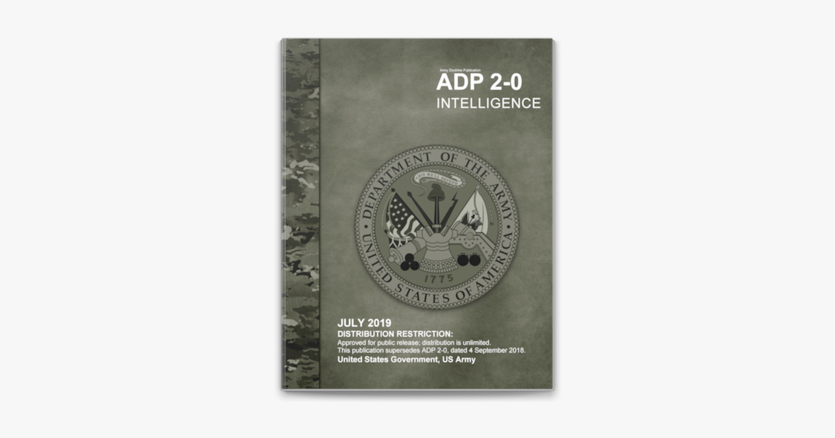 ‎Army Doctrine Publication ADP 2-0 Intelligence July 2019 on Apple Books
