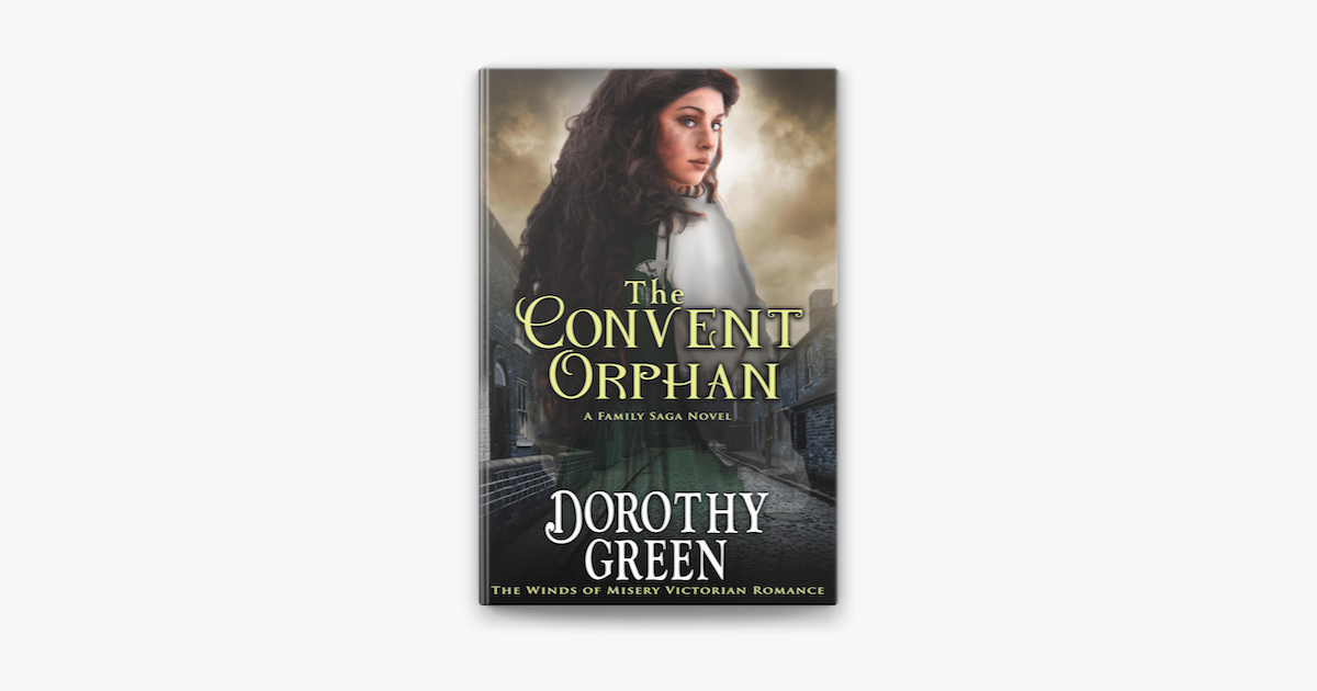 ‎The Convent Orphan (The Winds of Misery Victorian Romance #6) (A ...
