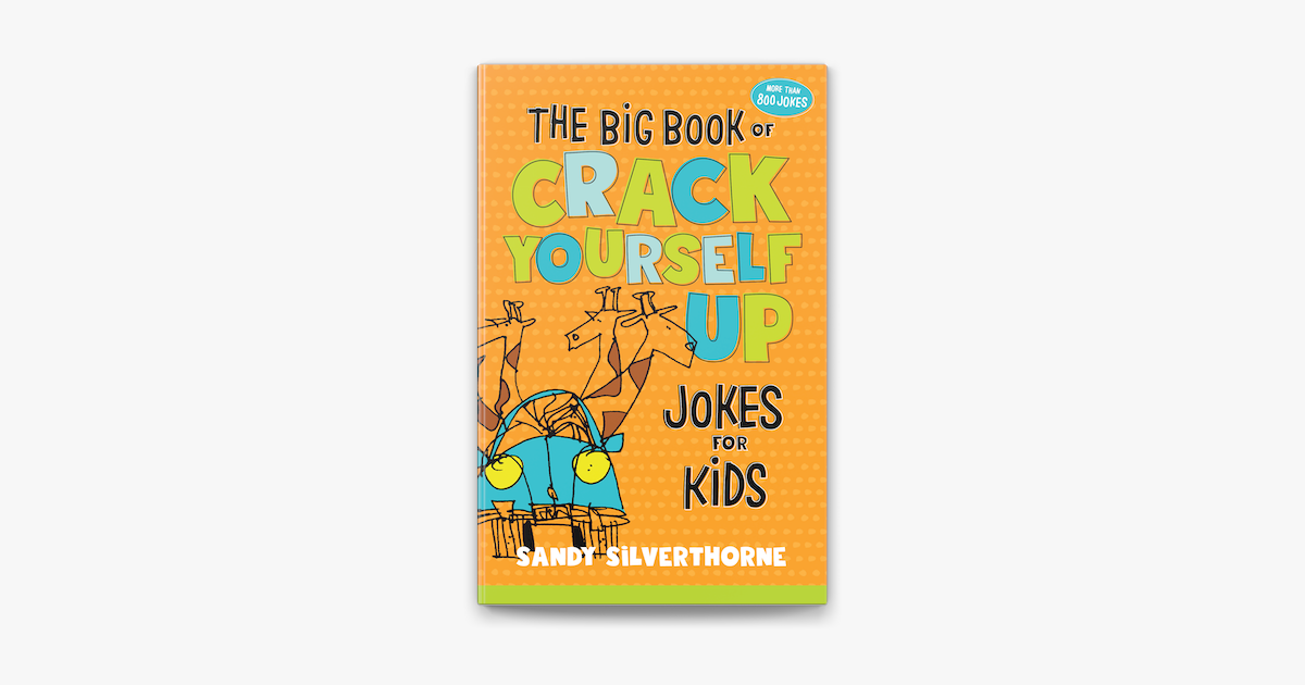 ‎Big Book of Crack Yourself Up Jokes for Kids en Apple Books