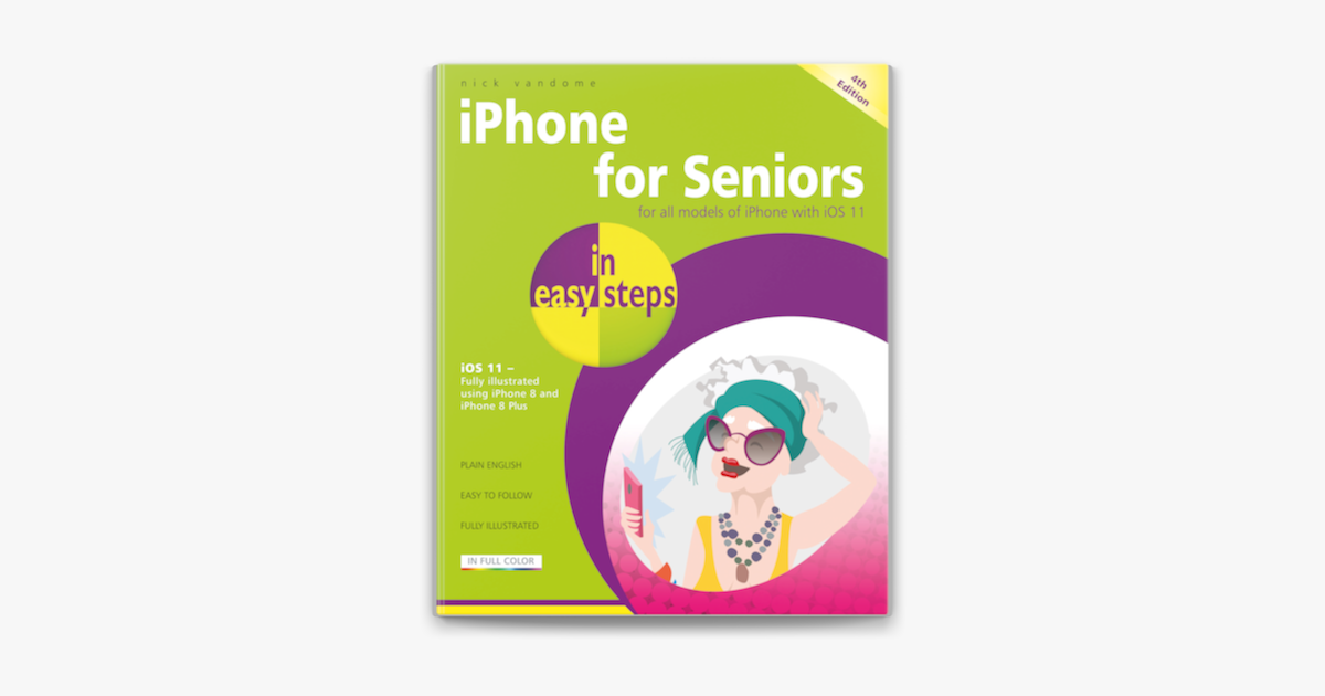 iphone For Seniors In Easy Steps 4th Edition On Apple Books
