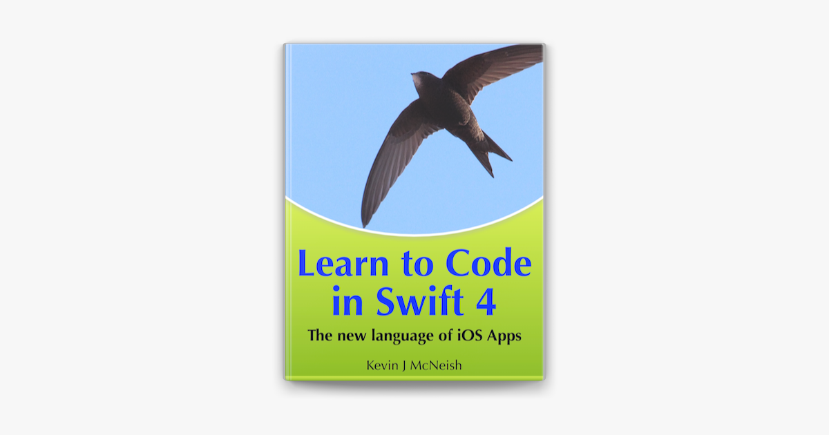 ‎learn To Code In Swift 4 On Apple Books