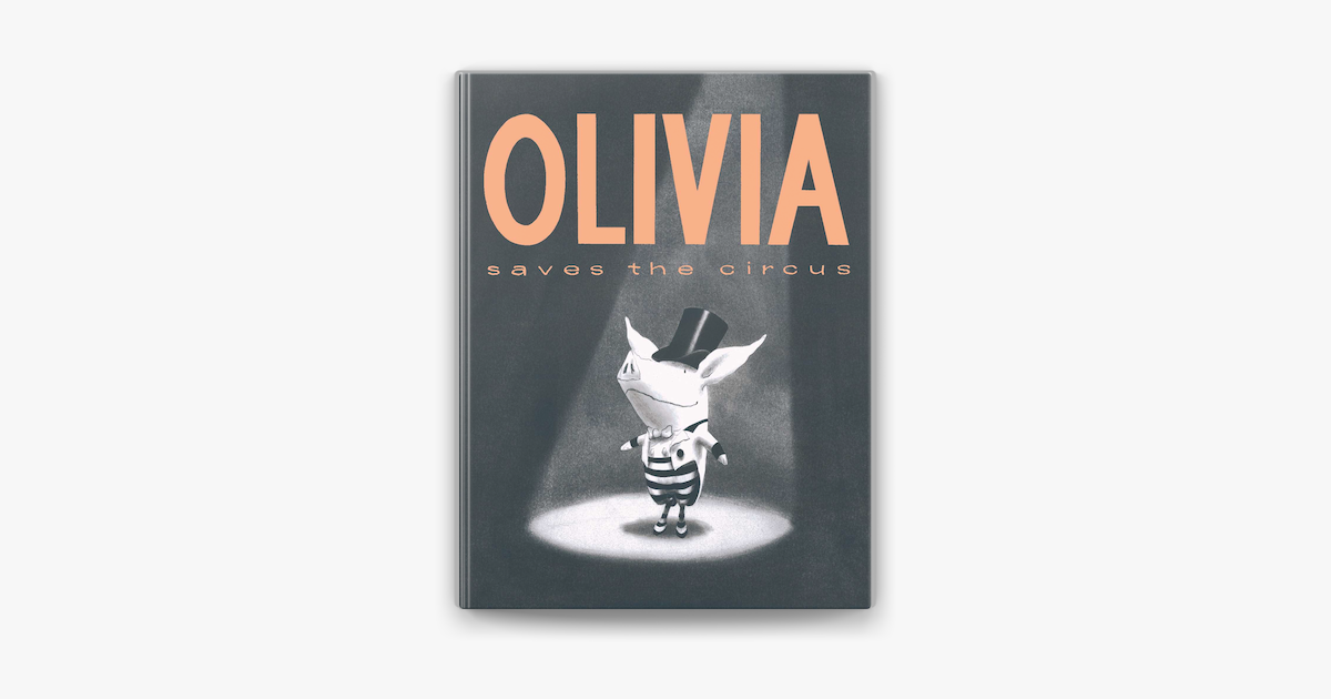 olivia Saves The Circus On Apple Books