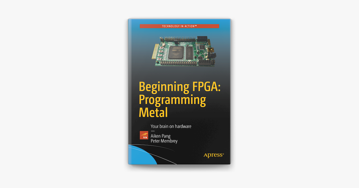 beginning Fpga Programming Metal On Apple Books