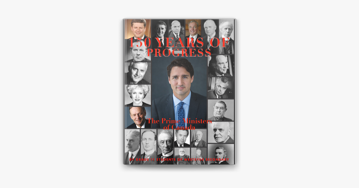 ‎150 Years of Progress: The Prime Ministers of Canada on Apple Books